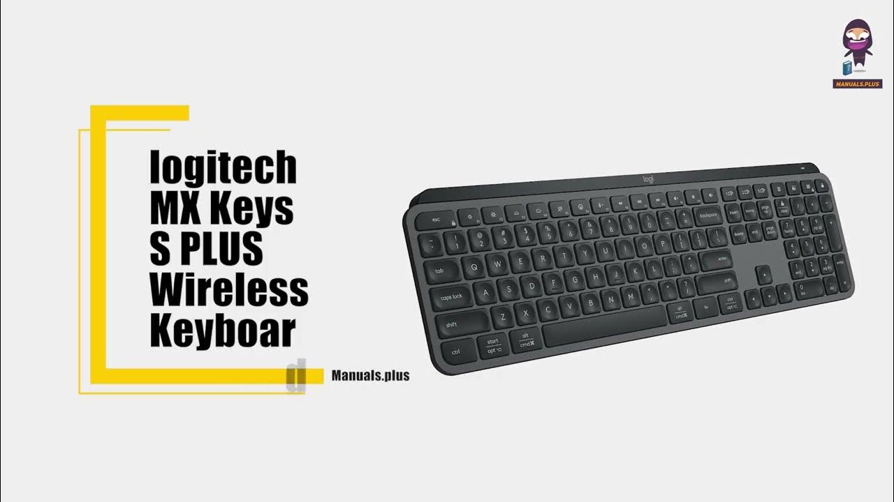 Logitech MX Keys S PLUS Wireless Keyboard Manual & Setup - YouTube