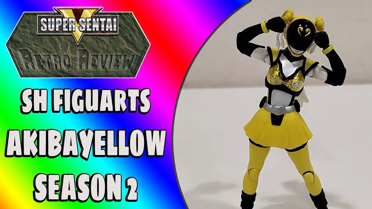 SUPER SENTAI RETRO REVIEW 33 - SH FIGUARTS AKIBAYELLOW (SEASON 2) - YouTube