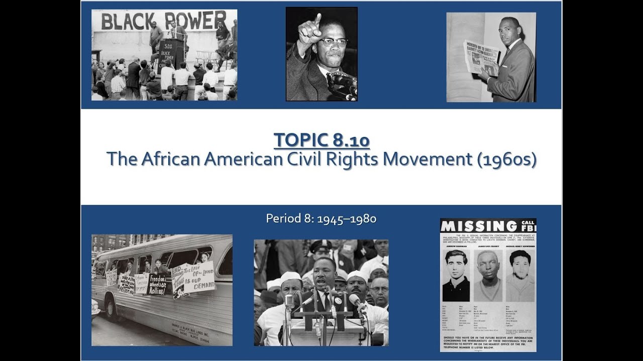 APUSH TOPIC 8.10 The African American Civil Rights Movement (1960s ...