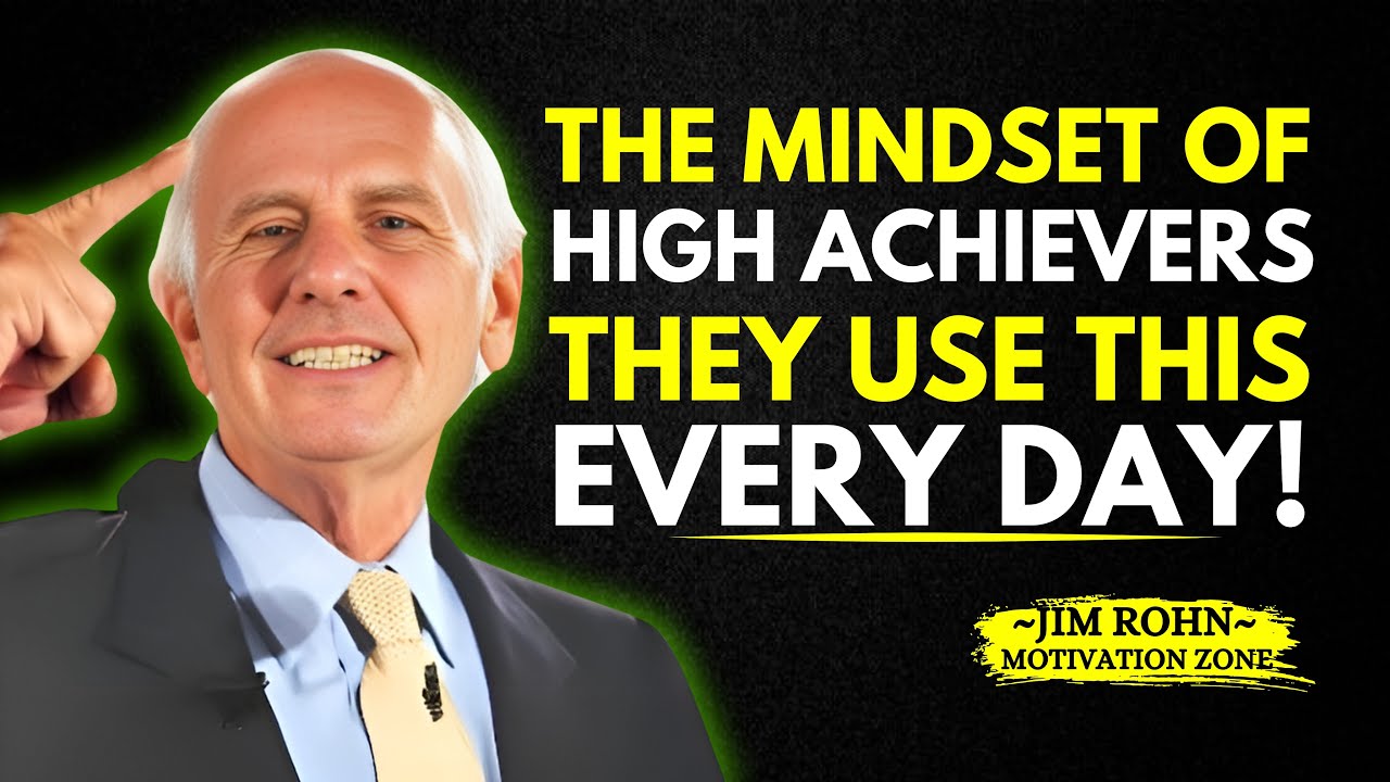 THE MINDSET OF HIGH ACHIEVERS - Jim Rohn Powerful Motivational Video ...