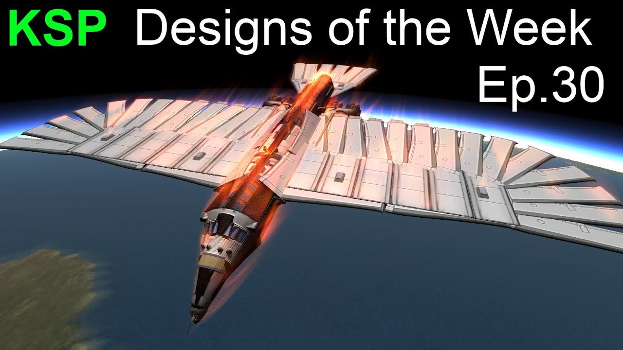 KSP - Designs of the Week Ep.30 - YouTube