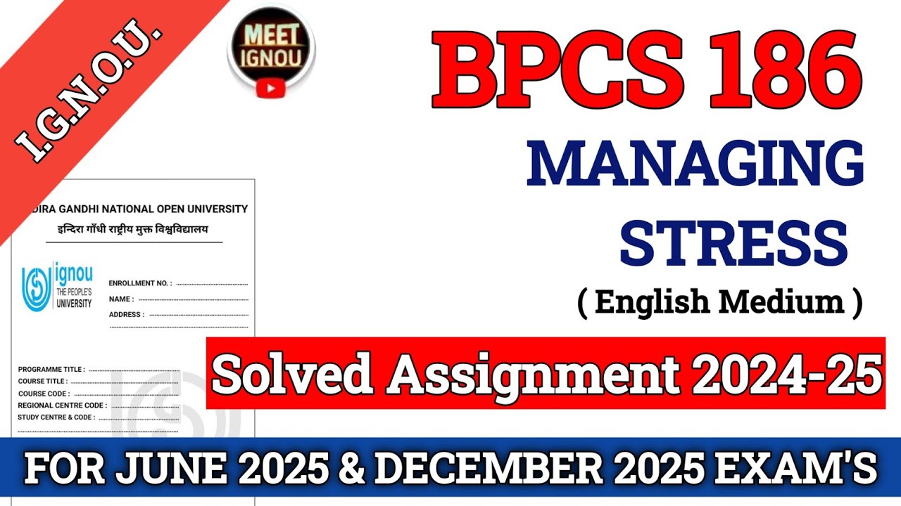 BPCS 186 Solved Assignment 2024-25 // Managing Stress // #bpcs186 ...