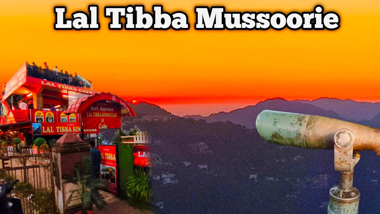 Lal Tibba Mussoorie | Lal Tibba Scenic Point | Landour Mussoorie ...