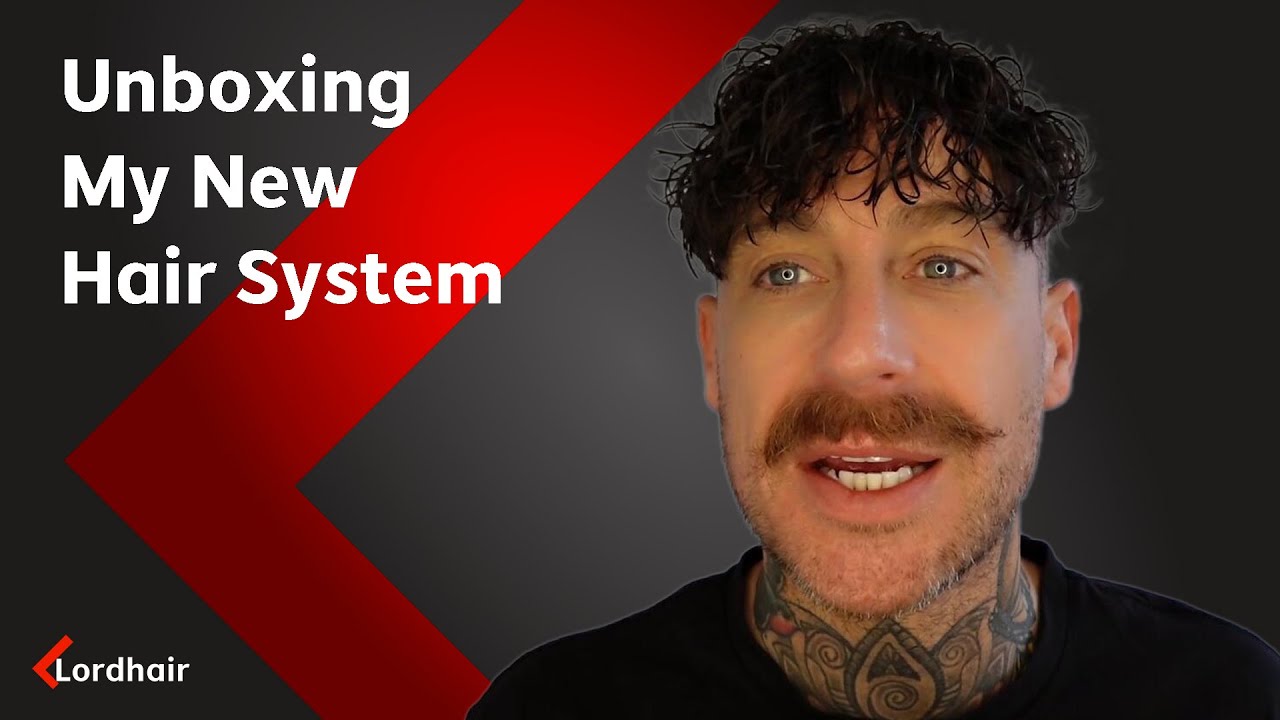Unboxing Video: Receiving My Hair System From Lordhair | Lordhair Men's ...