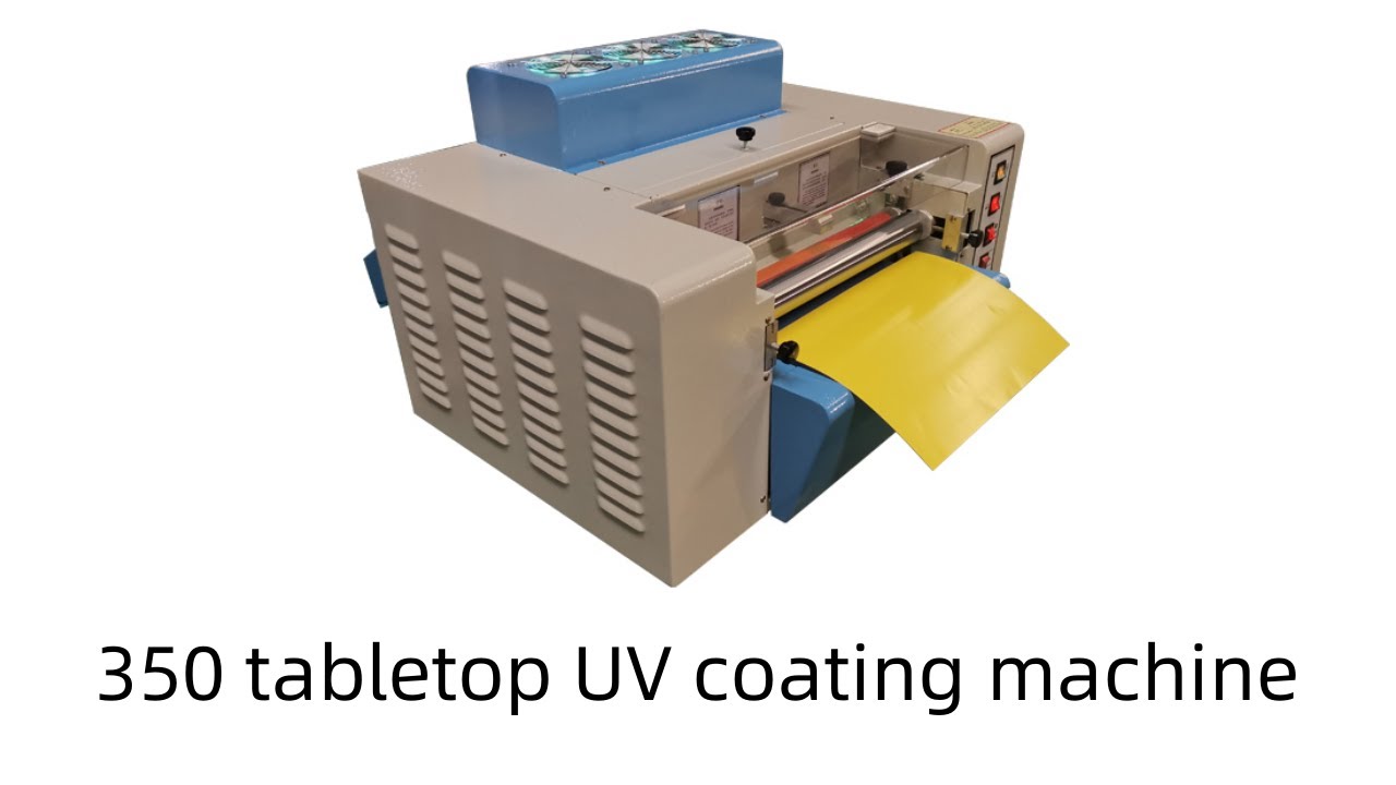 350 Tabletop UV Coating Machine - YouTube