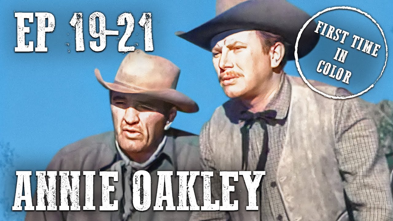 Annie Oakley Compilation | EP19-21 | Colorized - YouTube