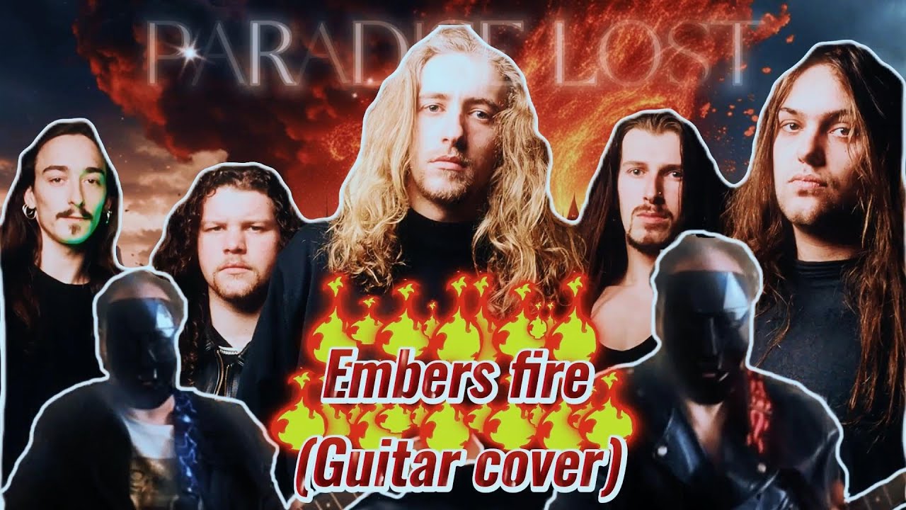 PARADISE LOST - EMBERS FIRE (Guitar cover) - YouTube