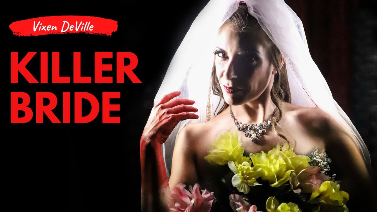 Vixen DeVille - Killer Bride Burlesque Act - YouTube