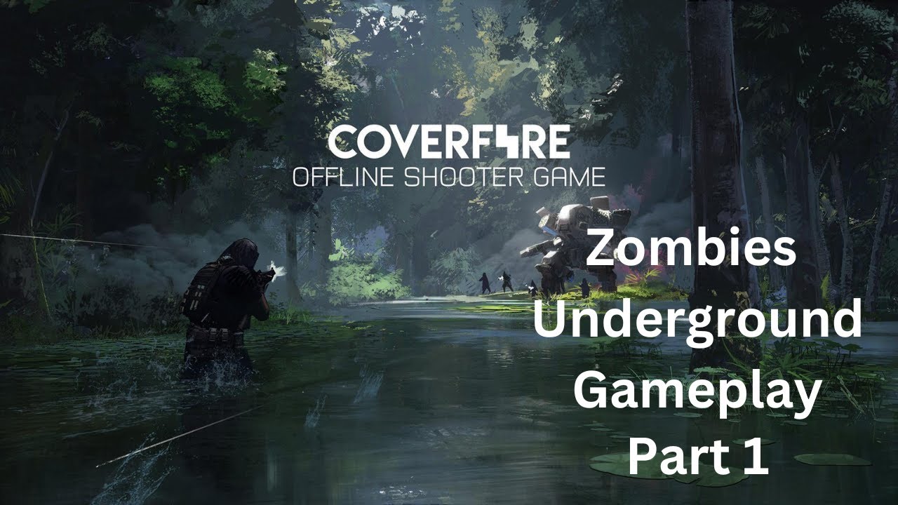 CoverFire: Zombies Underground Gameplay - Part 1 - YouTube