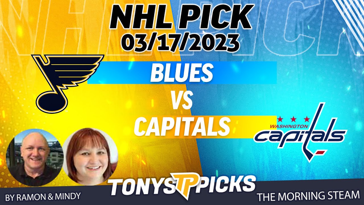 St Louis Blues vs Washington Capitals 3/17/2023 FREE NHL Odds and Picks ...