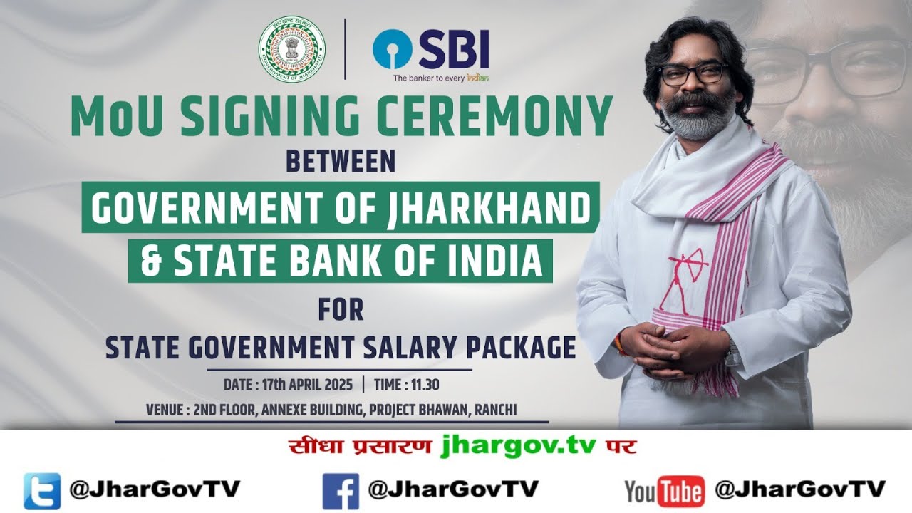 MoU SIGNING CEREMONY BETWEEN GOVERNMENT OF JHARKHAND AND STATE BANK OF ...