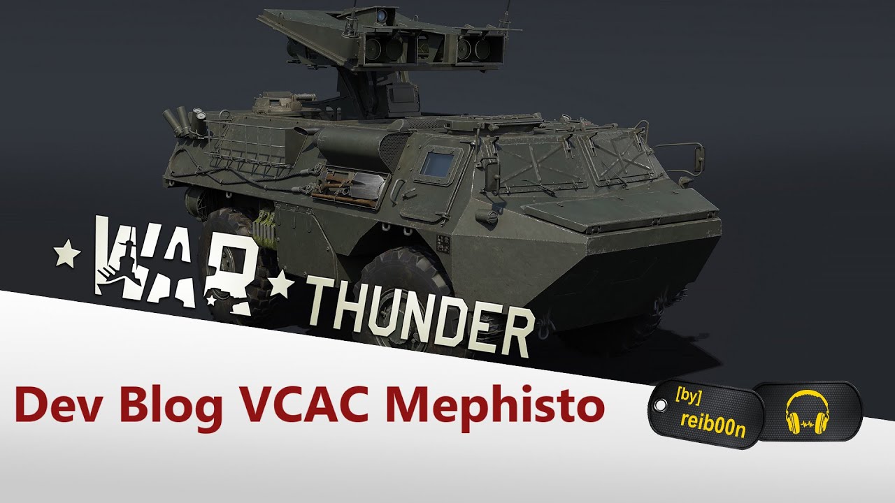 War Thunder - Update Dev Blog - VCAC Mephisto - YouTube