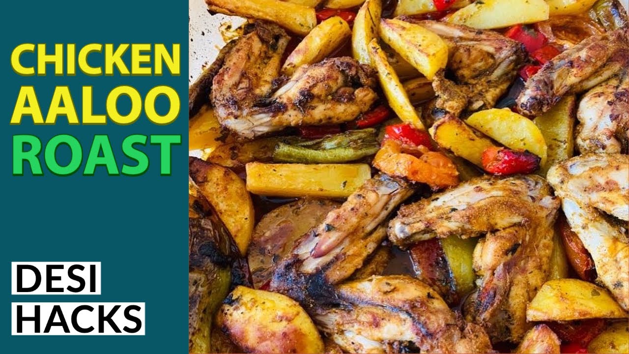 CHICKEN AALOO ROAST | Secret recipe to satisfy your cravings | DESI ...