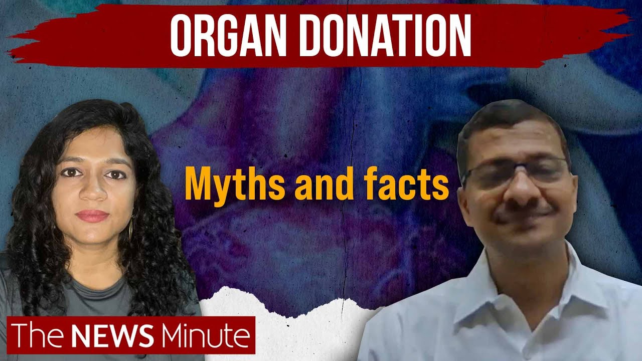 Busting myths and misconceptions over organ donation: A doctor speaks ...