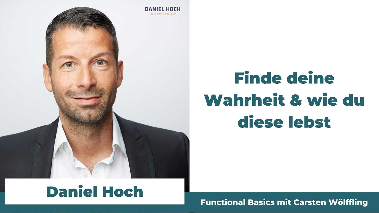 Finde deine Wahrheit & wie du diese lebst mit Life Coach Daniel Hoch ...