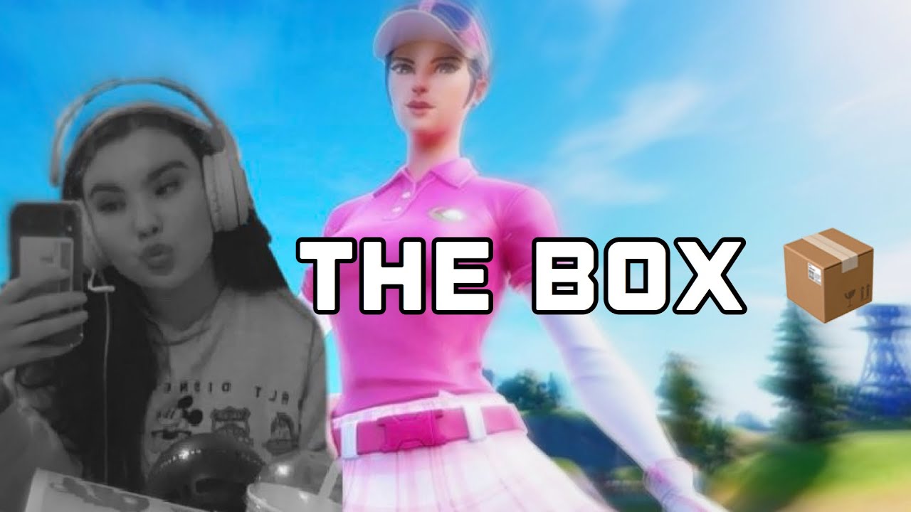 Fortnite Montage The Box 📦 Youtube