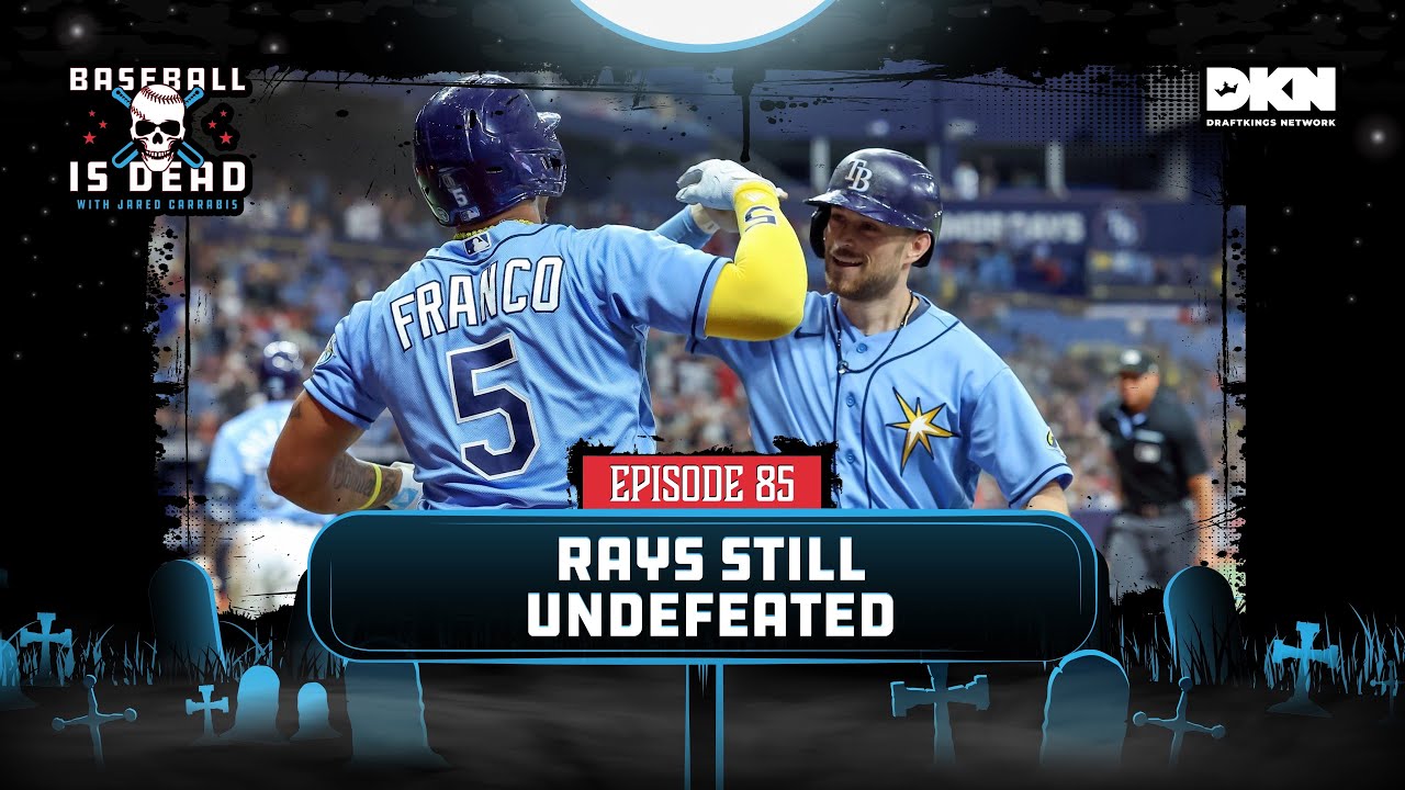 Can The Tampa Bay Rays Go 162-0? || Baseball Is Dead Episode 85 - YouTube