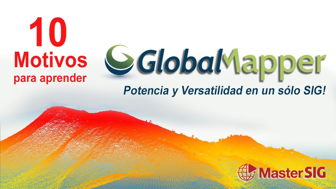 10 Motivos para aprender Global Mapper | Master SIG - YouTube