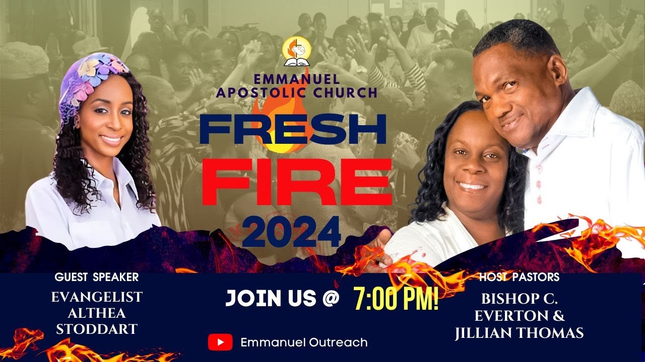 EAC Portmore | Fresh Fire 2024 | 7PM Service - FEB 22, 2024 - YouTube