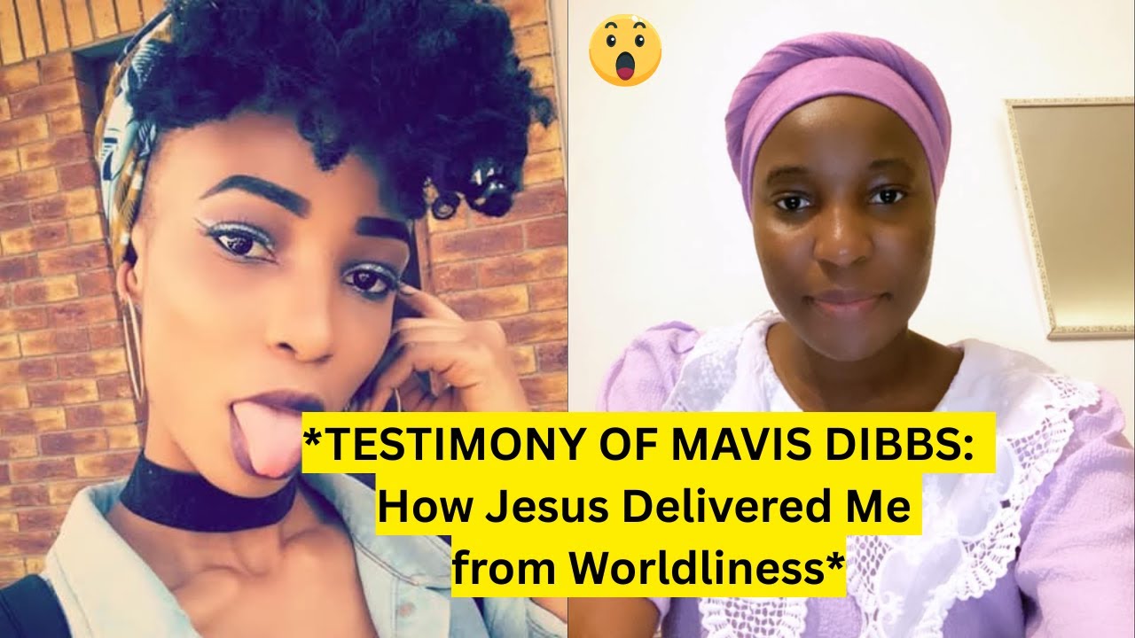 Mavis Dibbs Deliverance from Worldliness || From Worldliness to ...