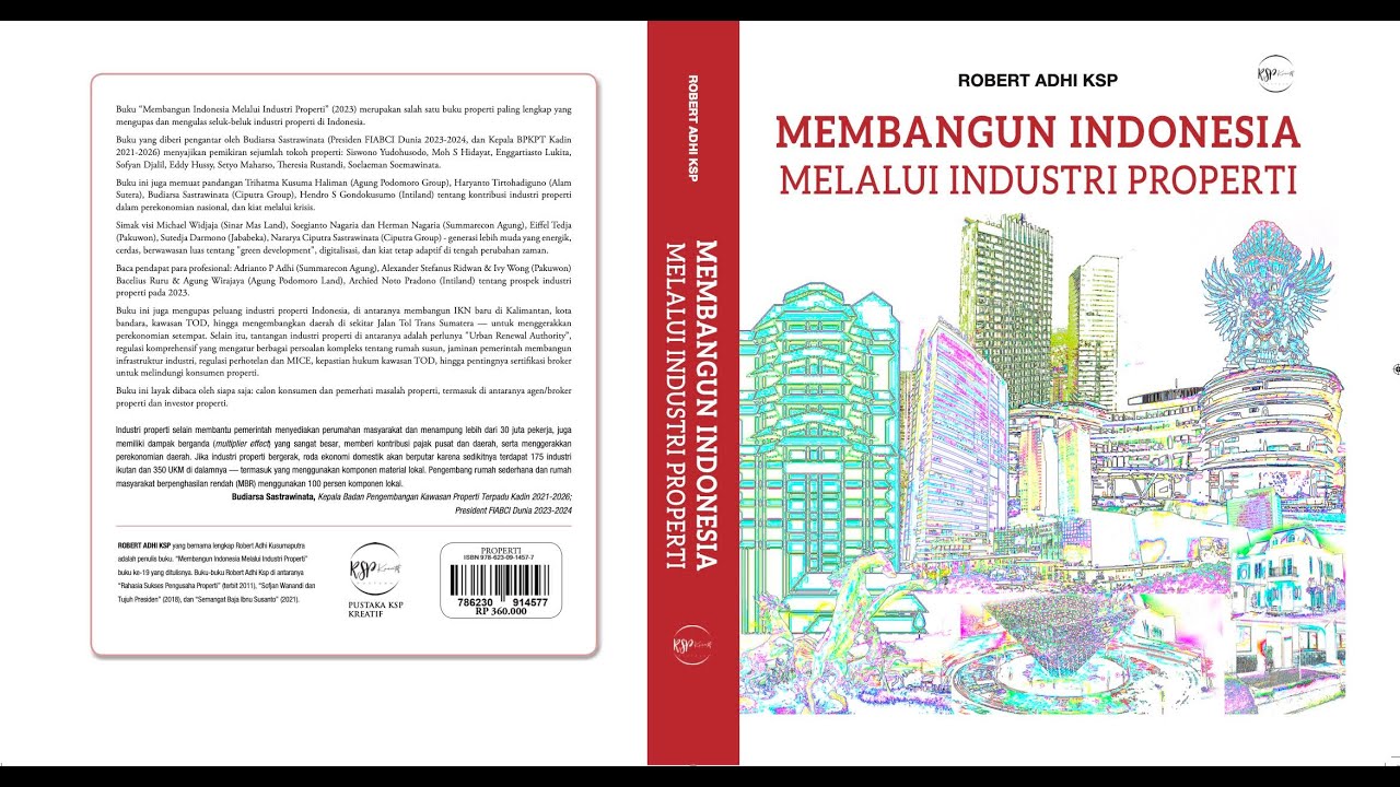 MEMBANGUN INDONESIA MELALUI INDUSTRI PROPERTI 2023 - YouTube