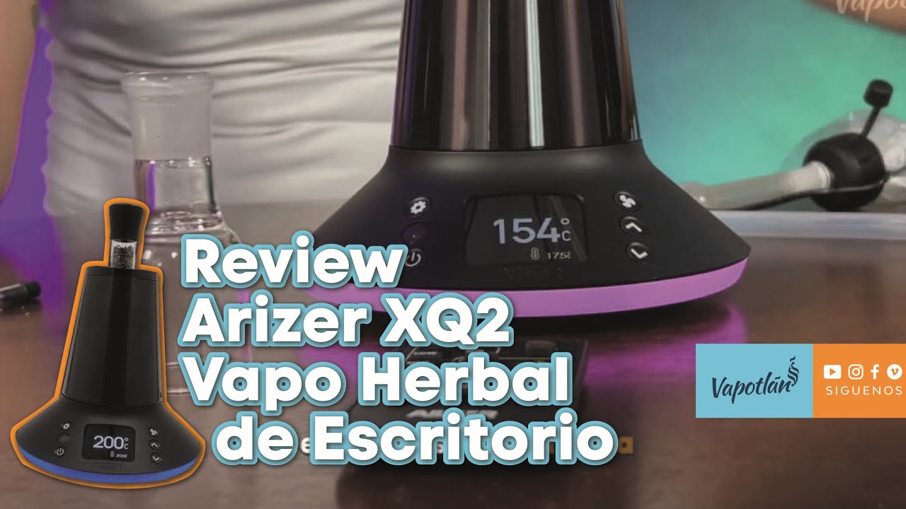 Arizer XQ2 - Un gran vapo de Escritorio! Review Vapotlán - YouTube