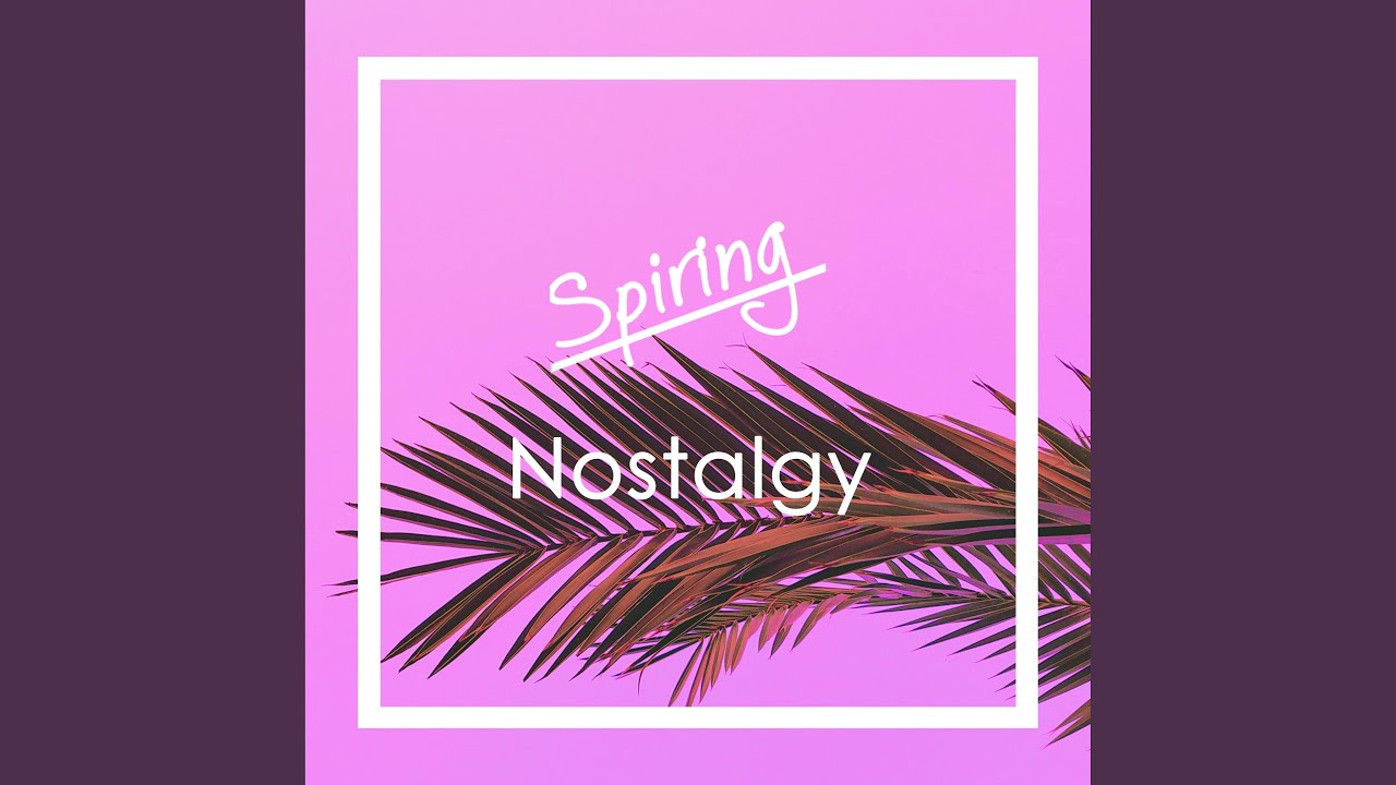 Nostalgy - YouTube
