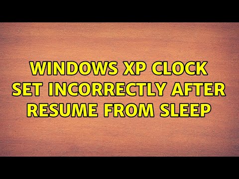 Windows XP clock set incorrectly after resume from sleep (3 Solutions ...