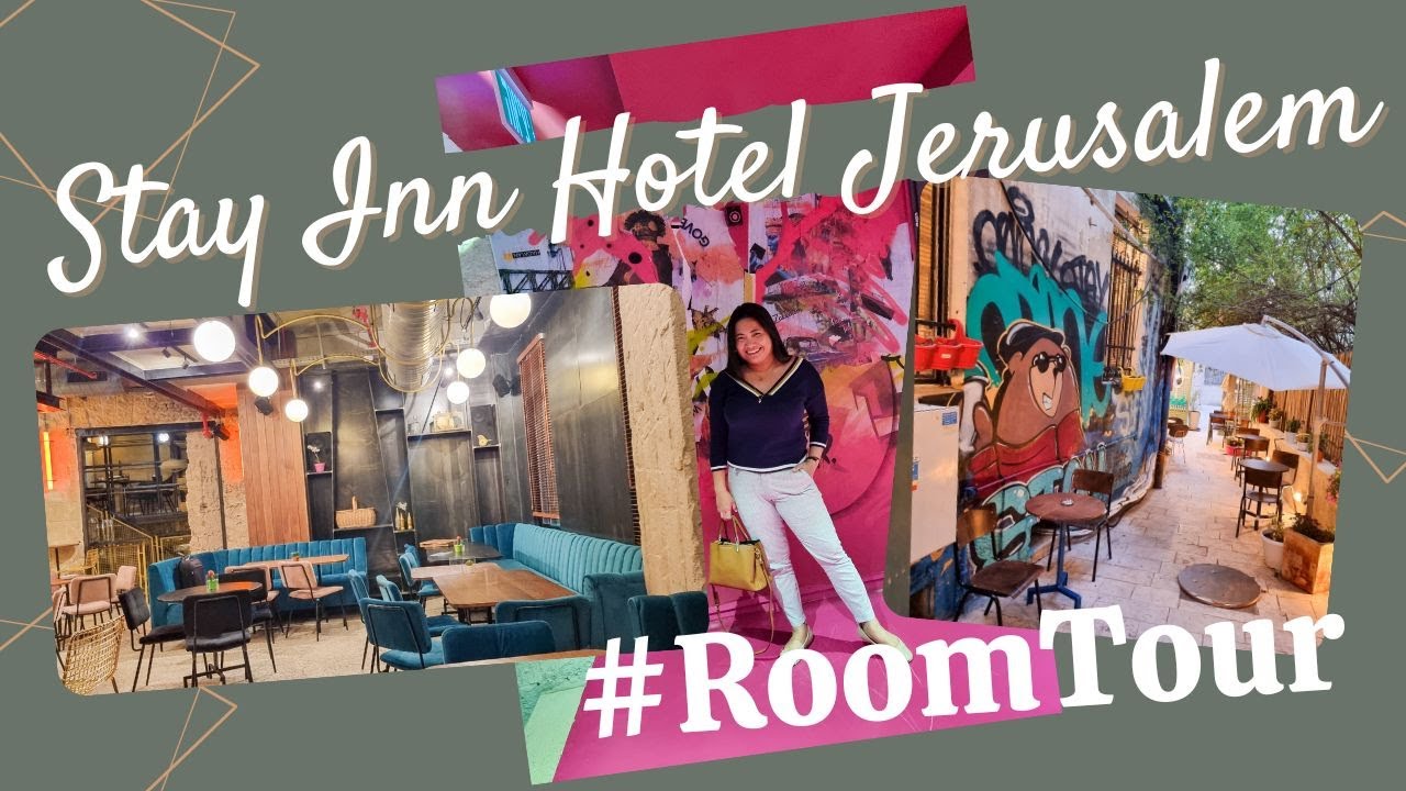 ROOM TOUR │Stay Inn Hotel Jerusalem │Where To Stay In Jerusalem ...