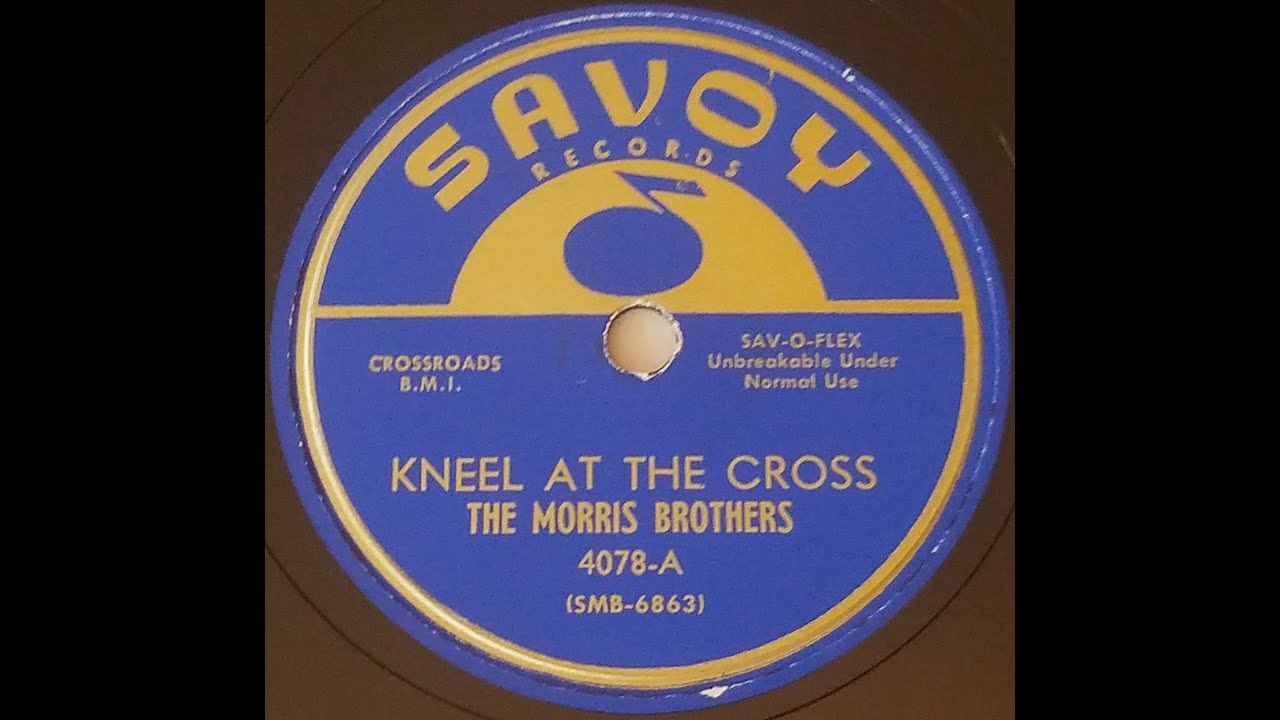 Kneel At The Cross (1956) The Morris Brothers - YouTube