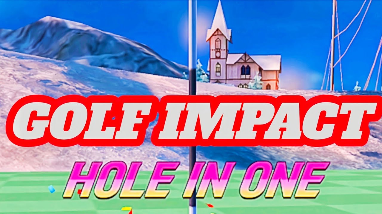 GOLF IMPACT : HOLE IN ONE - WHAT A SHOT - YouTube