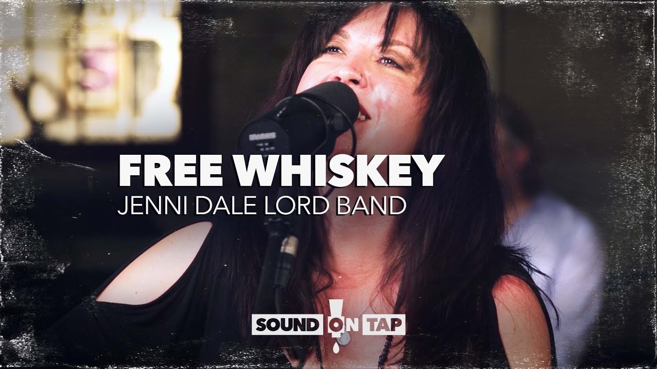 Jenni Dale Lord: "Free Whiskey" | SOUND ON TAP - YouTube