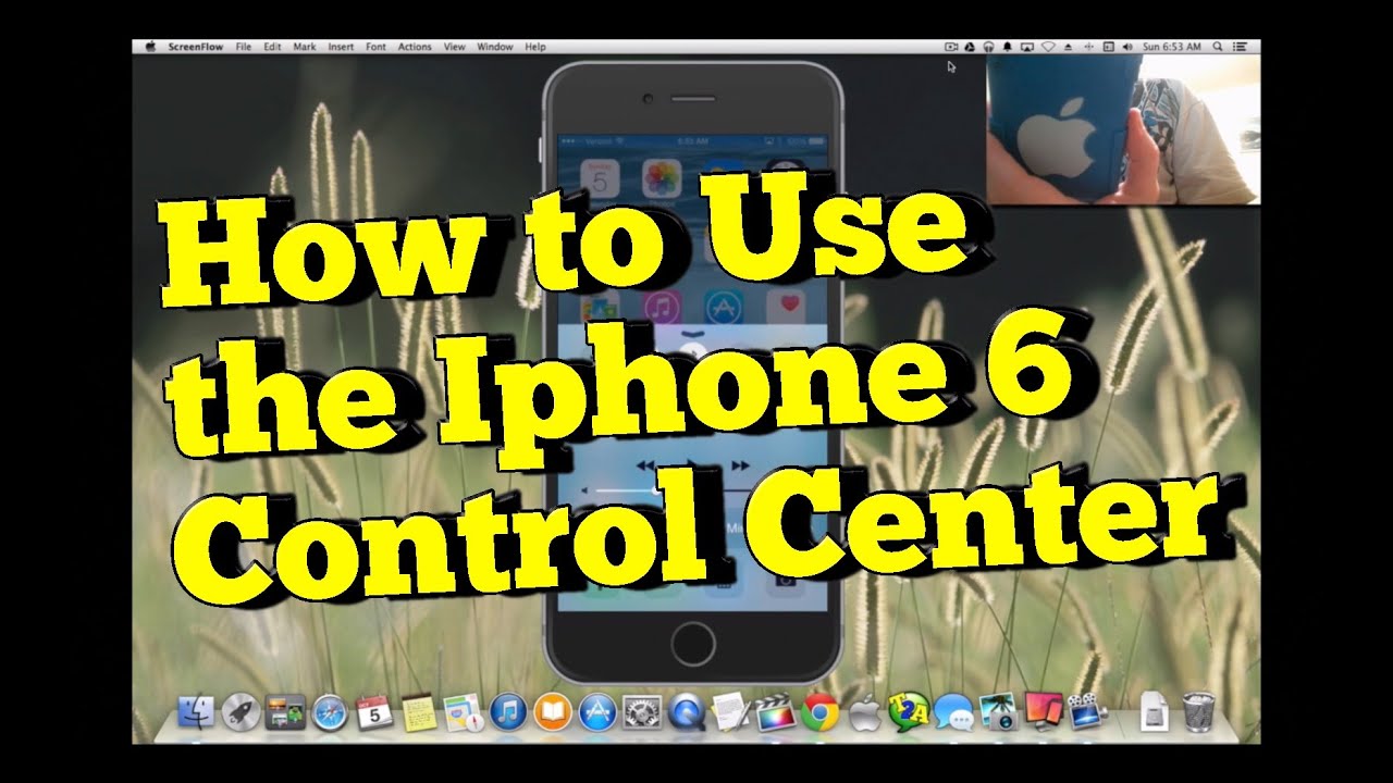 How to use the Control Center in Iphone 6 - YouTube