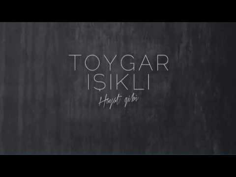 Toygar isikli hayat gibi