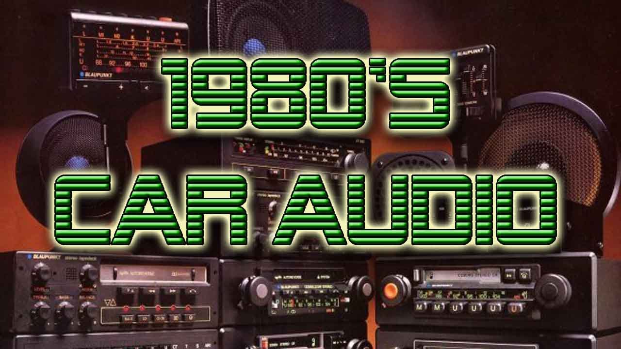 Car Audio From the 70's and 80's What was it like? - YouTube