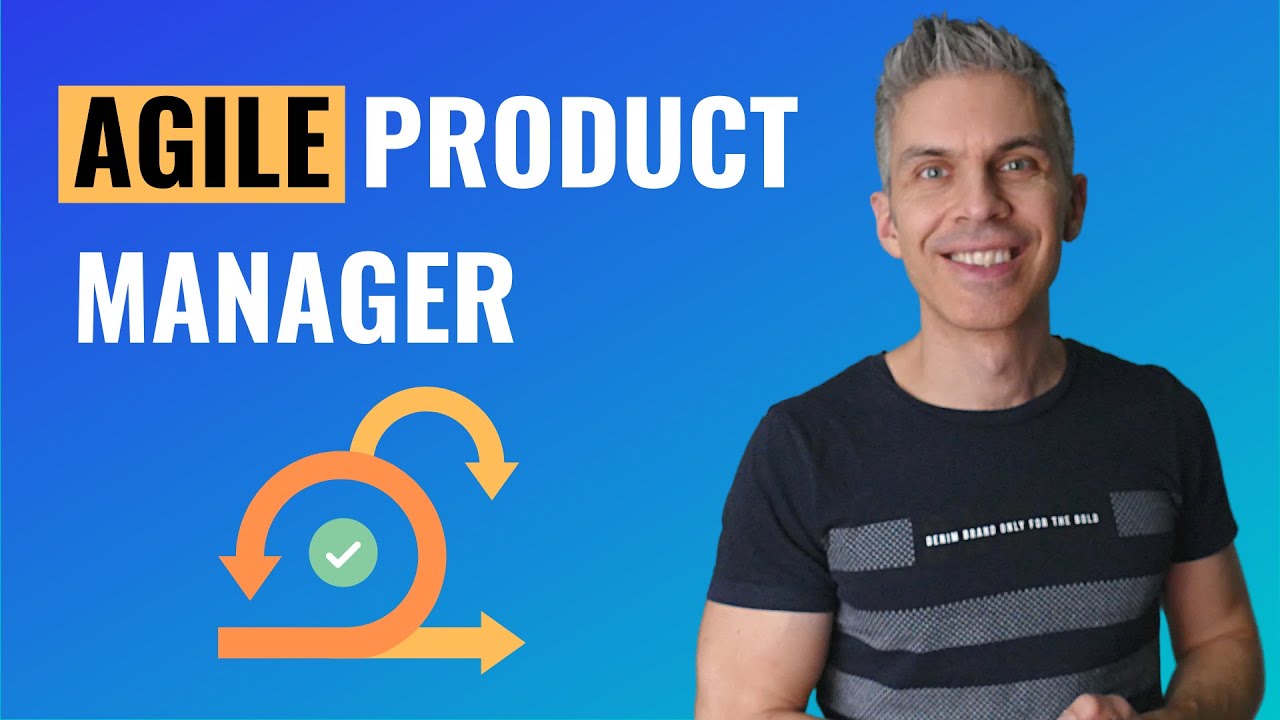 What's an AGILE Product Manager in 2022 (as a product director) - YouTube