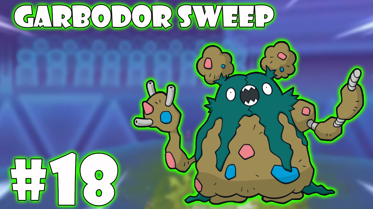 🔥GARBODOR SWEEP POKEMON SWEEPER OP #18🔥 - YouTube