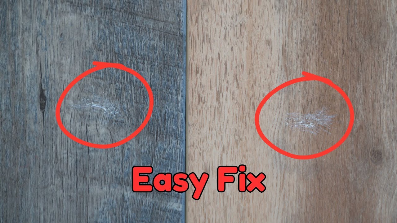 How to Fix Deep Scratches on Vinyl Flooring Planks? - YouTube