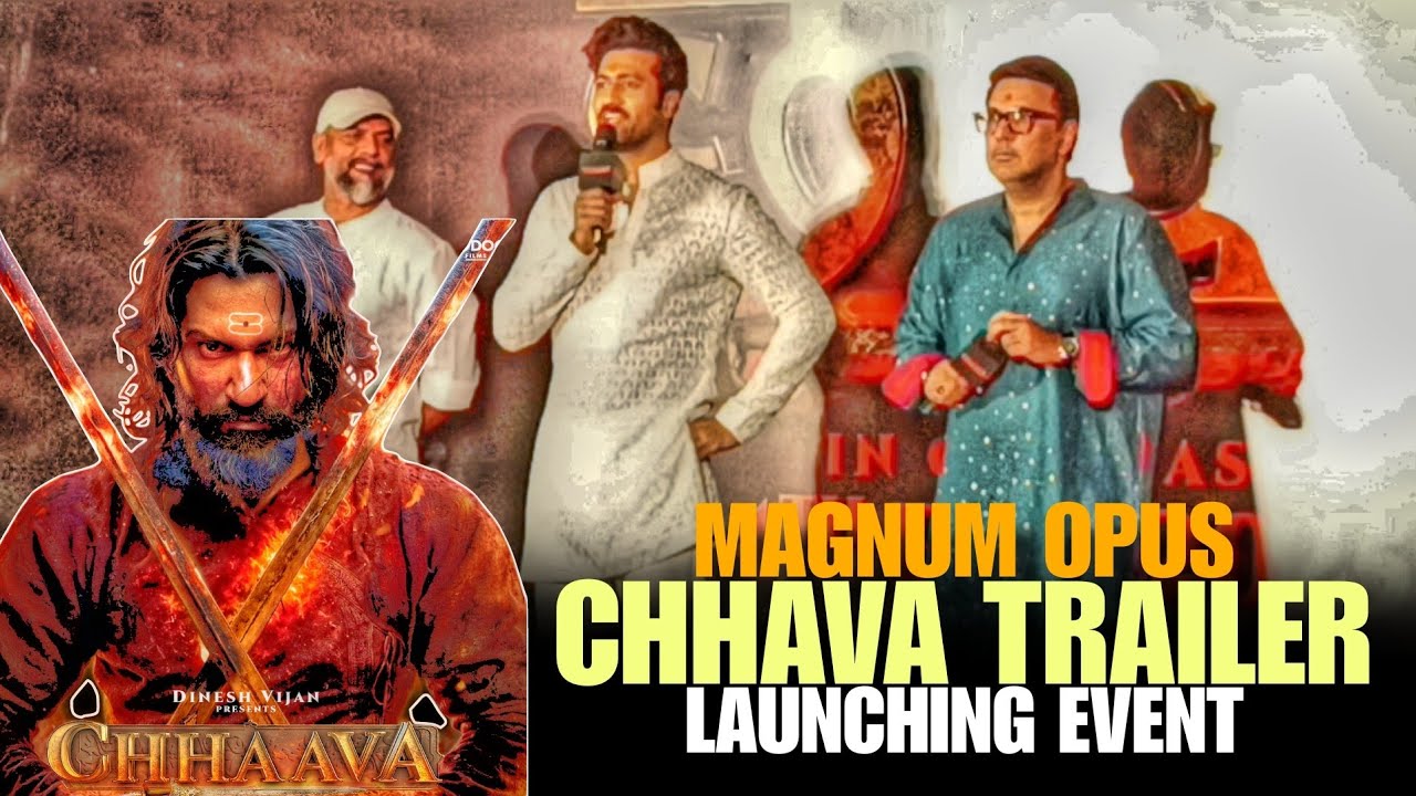 CHHAVA TRAILER LAUNCH | Vicky Kaushal, Rashmika Mandana | #chhava # ...