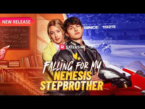 💖Falling for My Nemesis Stepbrother[EP1-12] | New Release | Reelshort