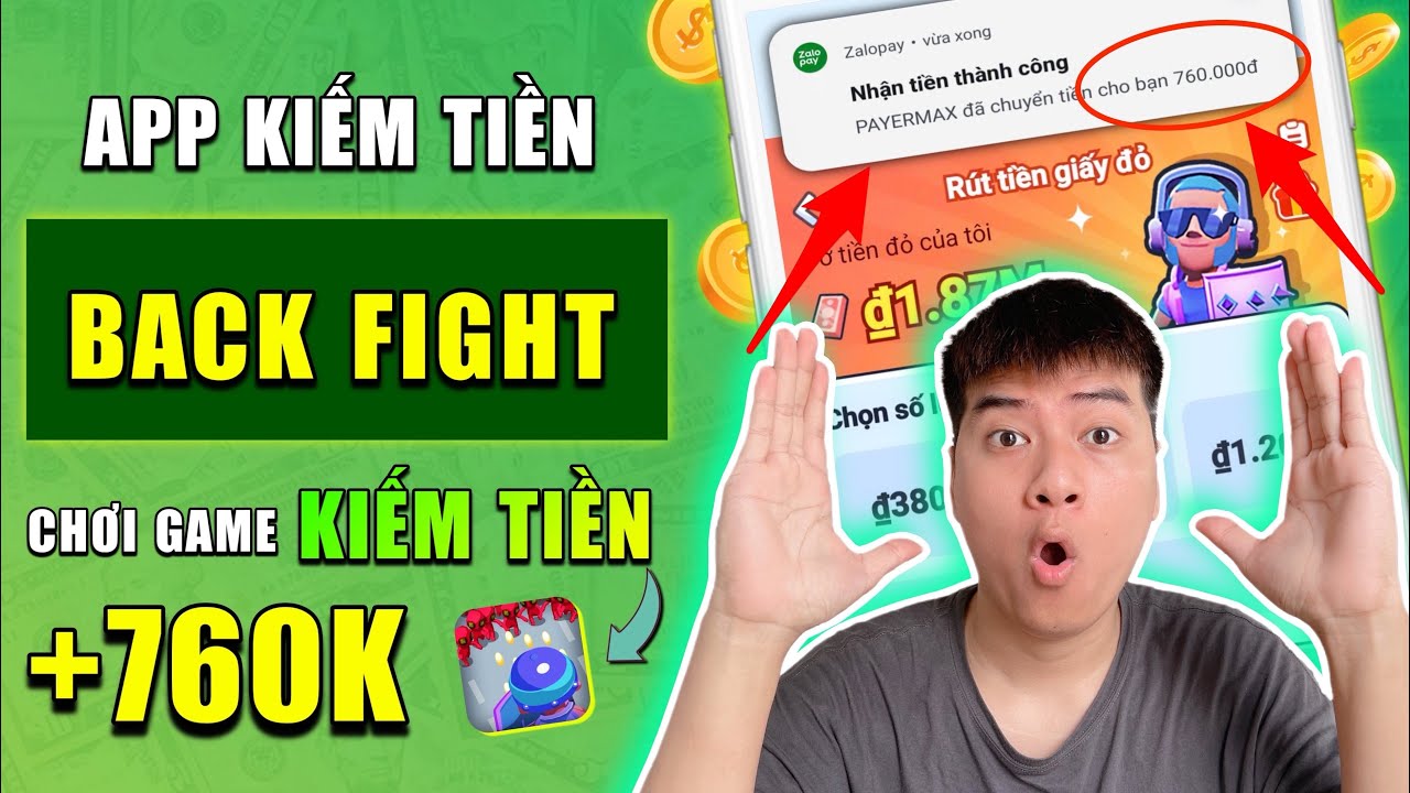 Cách Kiếm Tiền Online Mới Nhất Với App Back Fight - Rút 760K Miễn Phí ...