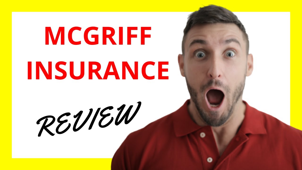 McGriff Insurance Review: A Trusted Insurance Provider with ...
