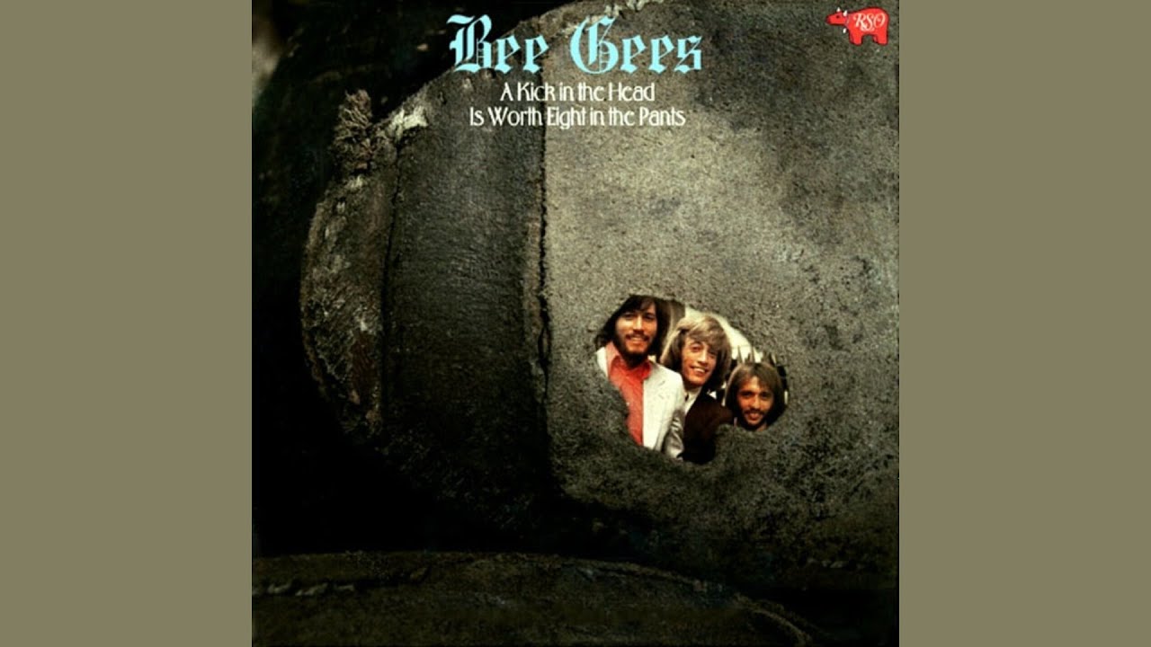 A Kick in the Head is Worth Eight in the Pants (1973) - Bee Gees [Full ...