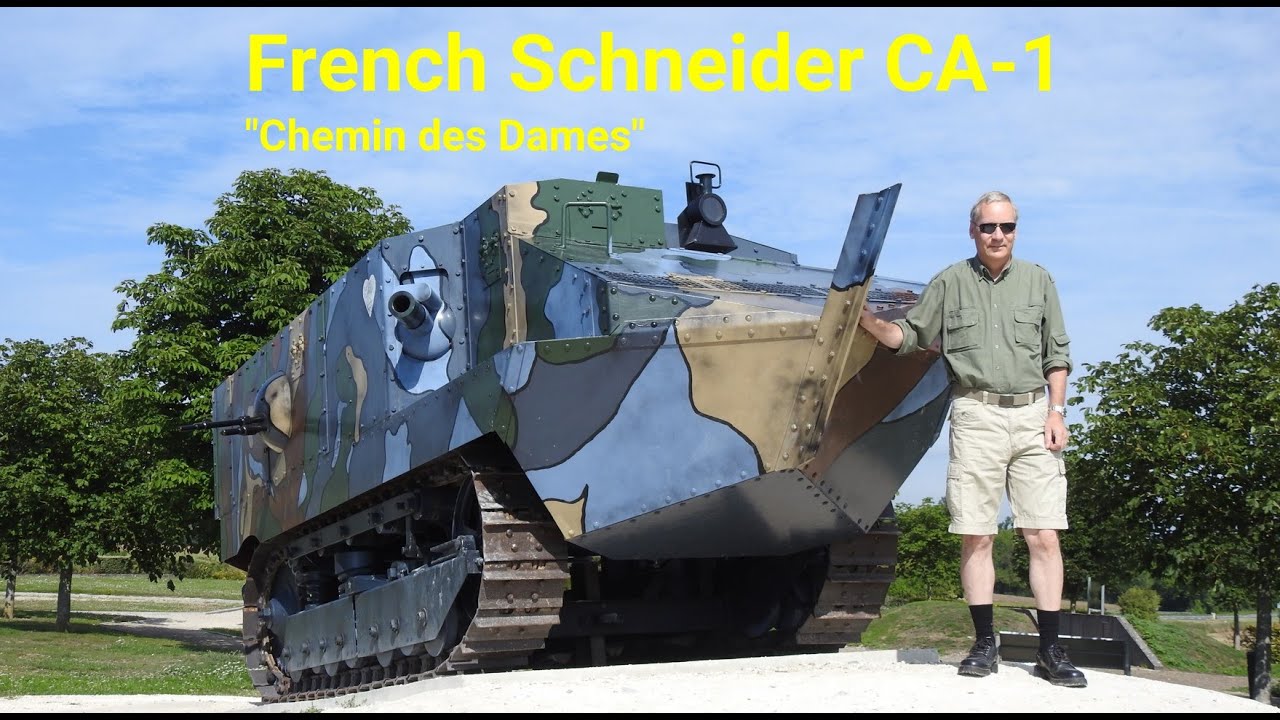 WW I - French Schneider CA-1 replica tank near the "Chemin des Dames ...