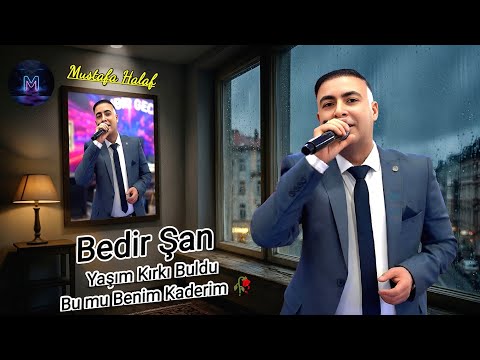 Bedir Şan Yaşım Kırkı Buldu Bu mu Benim Kaderim 🥀