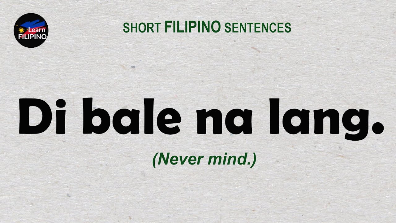 SHORT FILIPINO PHRASES 1 | Common Filipino Expressions | Learn Tagalog ...