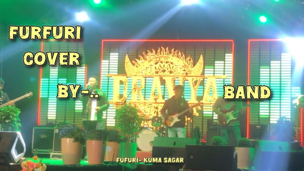 Furfuri - kuma sagar cover by Dravya Band || #furfuri #kumasagar # ...