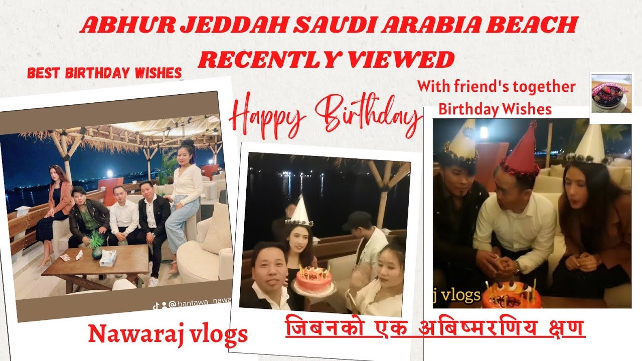 HEART TOUCHING Best Birthday🎂 Wishes #beach #saudi Arabia city jeddah ...