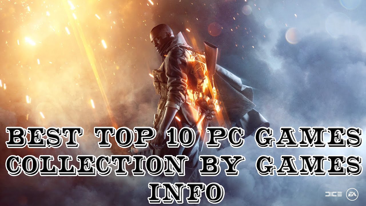My Top 10 PC Games Collection | 1080p | HD | 1st Video With FaceCam ...