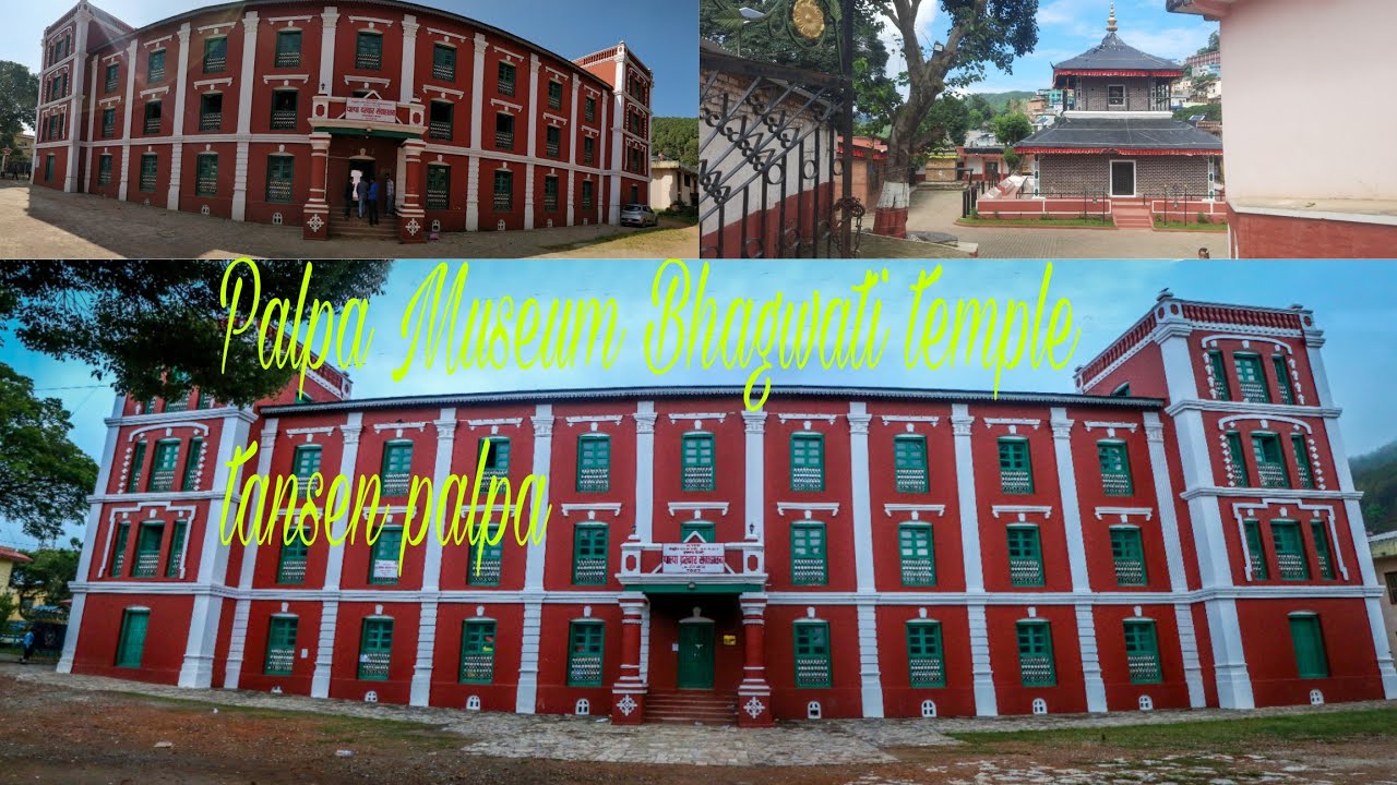 Palpa Museum | Tansen Durbar | Bhagwati temple | Bhagwati temple tansen ...